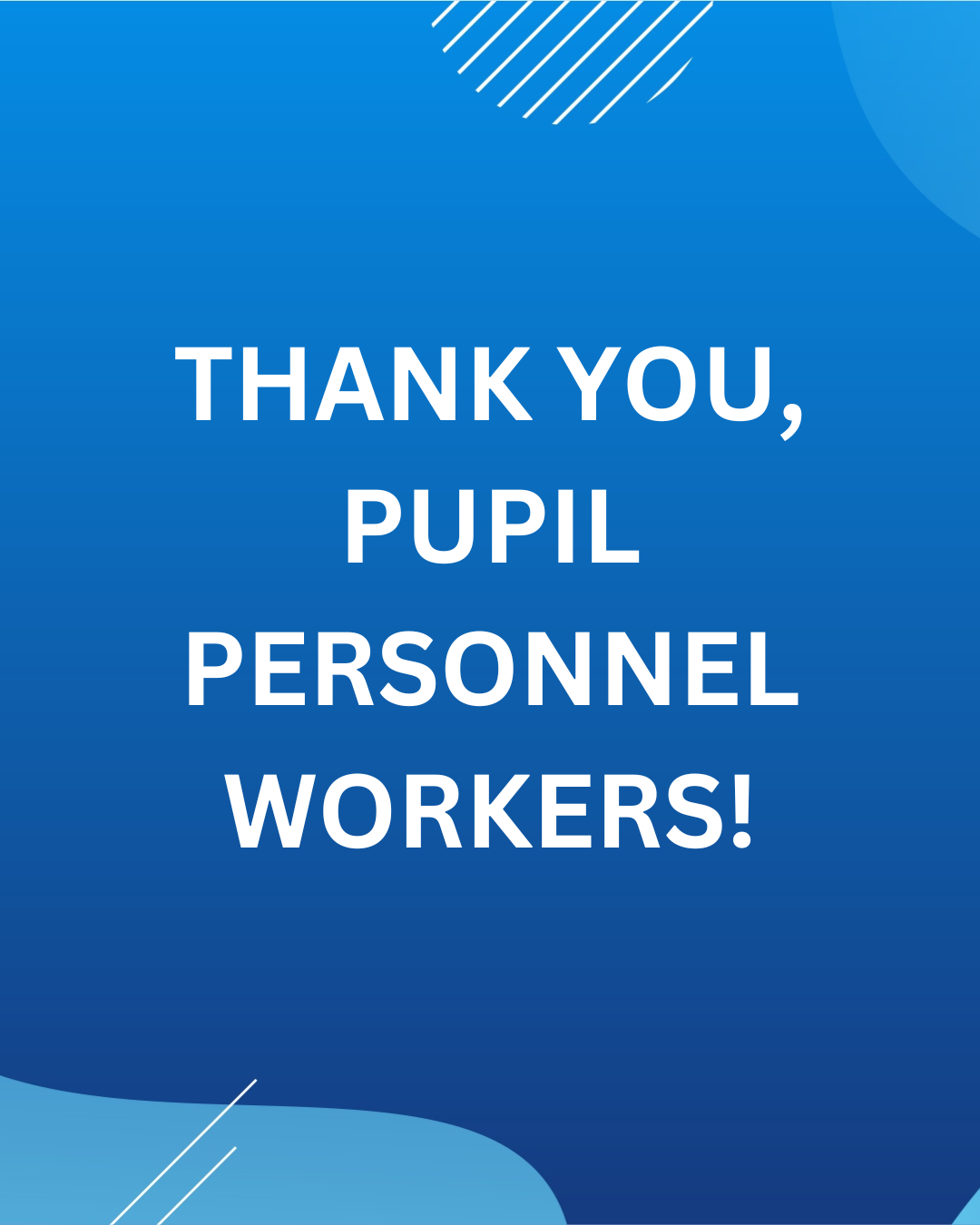 Thank You, Pupil Personnel Workers!