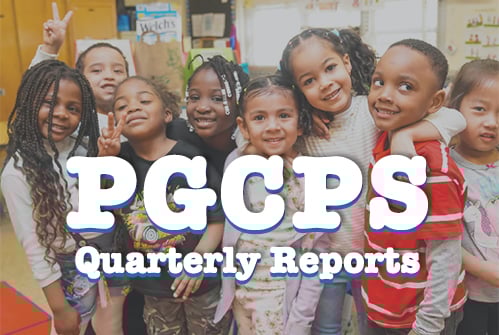 PGCPS Quarterly Reports
