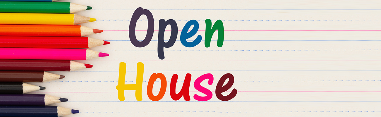 Open House Dates